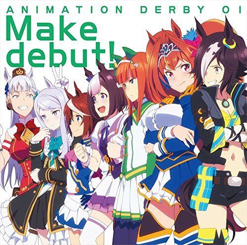 [CD] TV Anime Uma Musume Pretty Derby OP: ANIMATION DERBY 01 Make debu ...